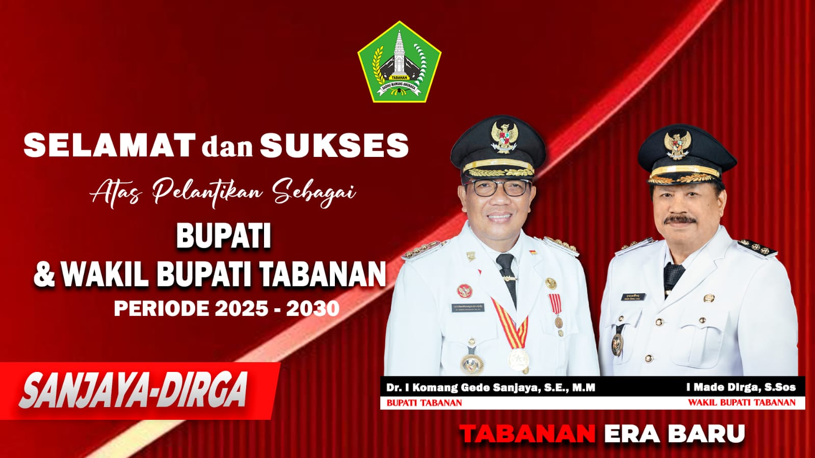Selamat dan Sukses Atas Dilantiknya Bupati dan Wakil Bupati Tabanan